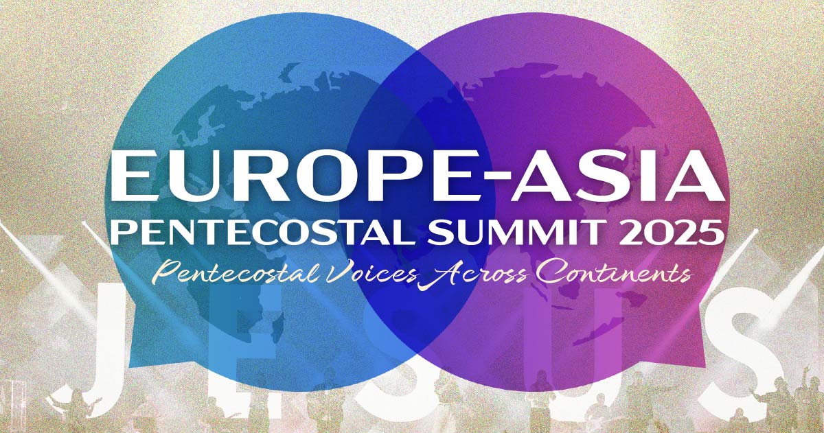 Europe-Asia Pentecostal Summit (EAPS) 2025